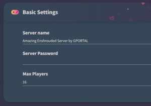 How do I change the name of my Enshrouded Server? - GPORTAL Wiki